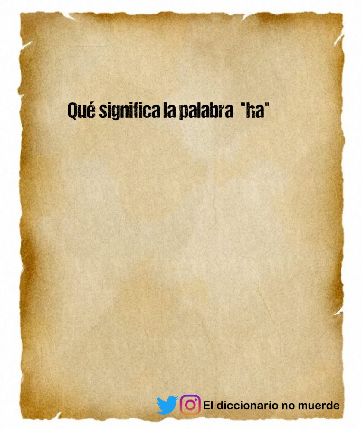 Qué significa la palabra "ha"
