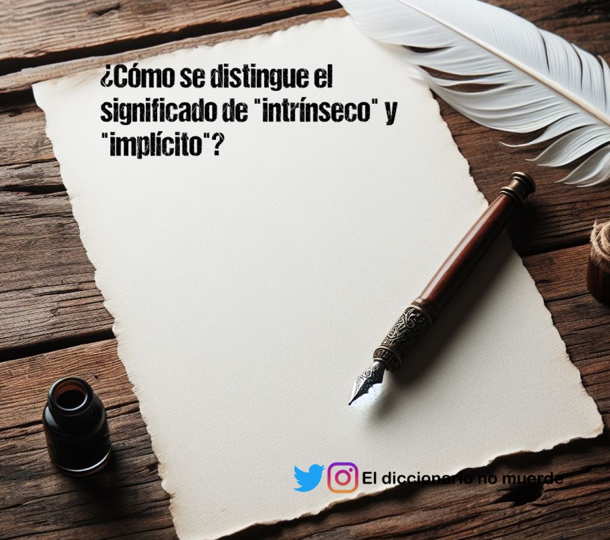 ¿Cómo se distingue el significado de "intrínseco" y "implícito"?