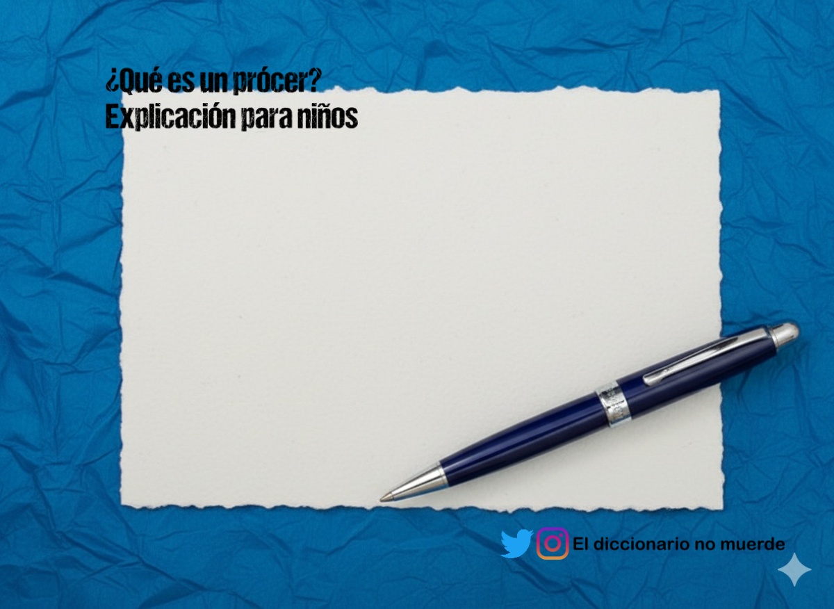 ¿Qué es un prócer? Explicación para niños