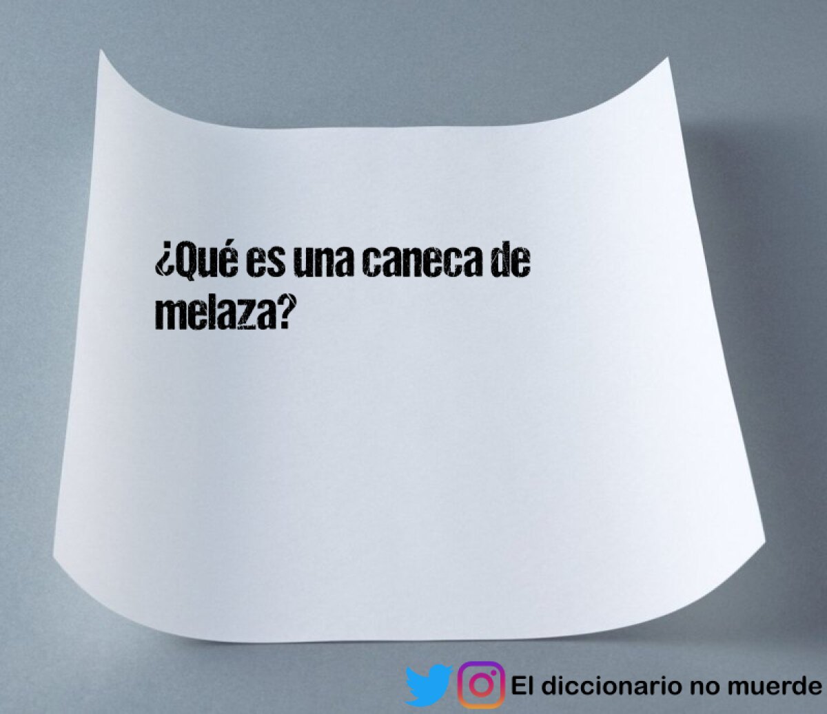 ¿Qué es una caneca de melaza?