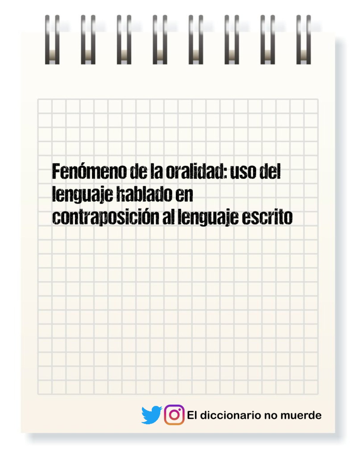 Fenómeno de la oralidad: uso del lenguaje hablado en contraposición al ...