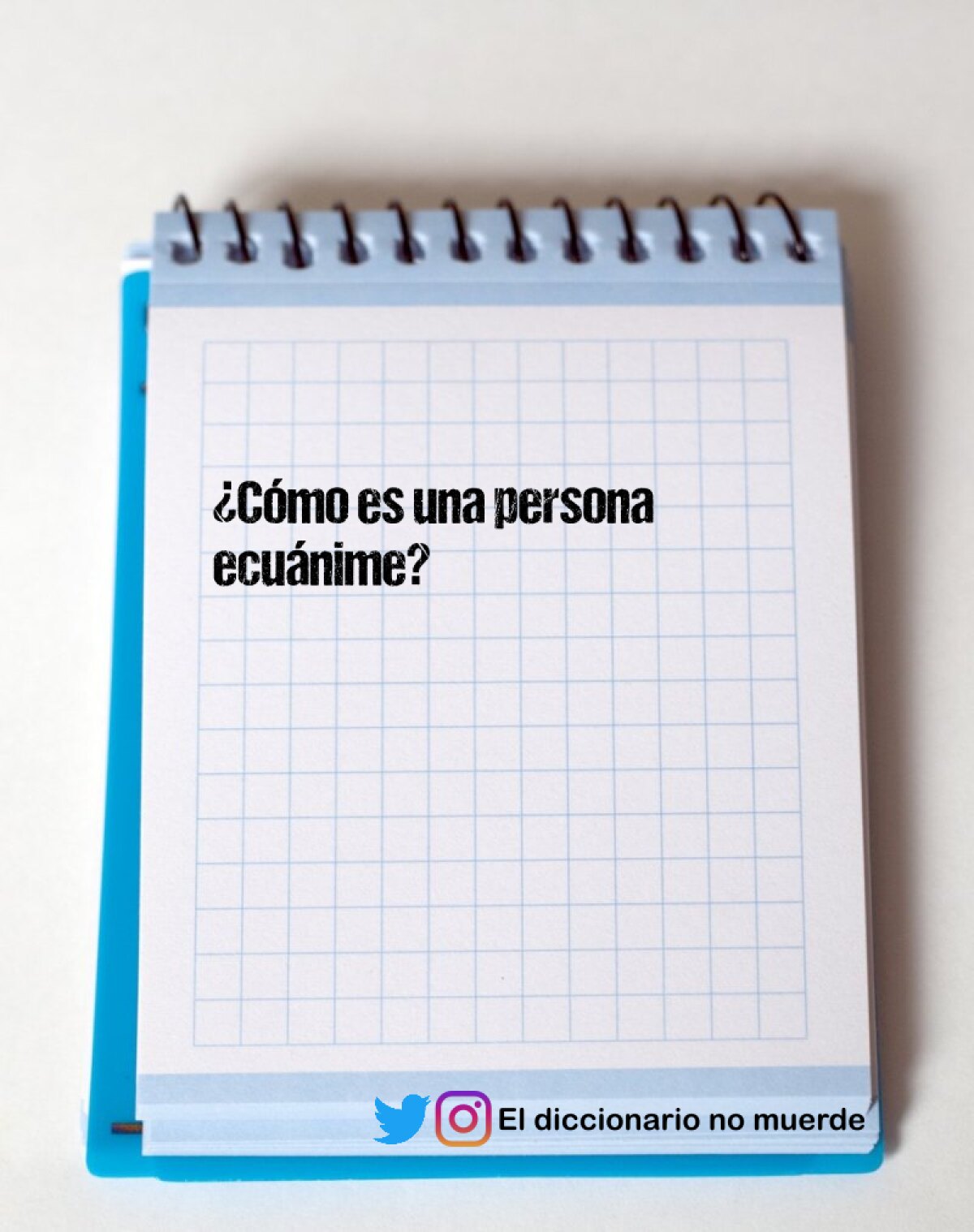 ¿Cómo es una persona ecuánime?