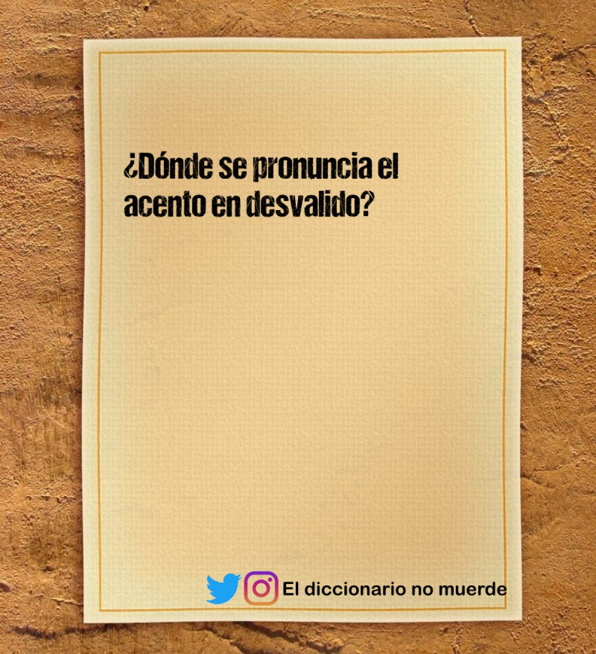 ¿Dónde se pronuncia el acento en desvalido? | Definiciones-de.com