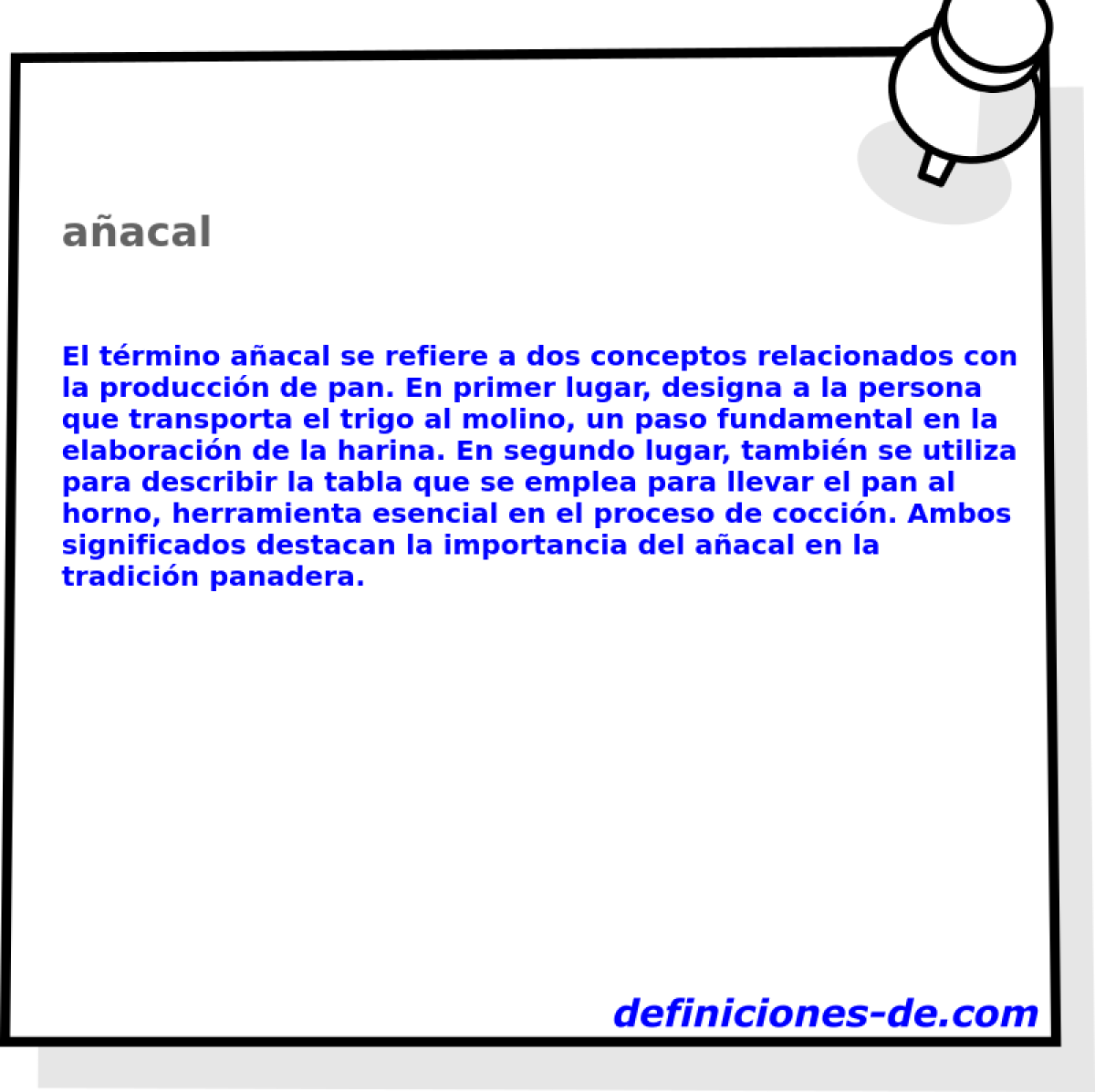 Significado de «añacal»