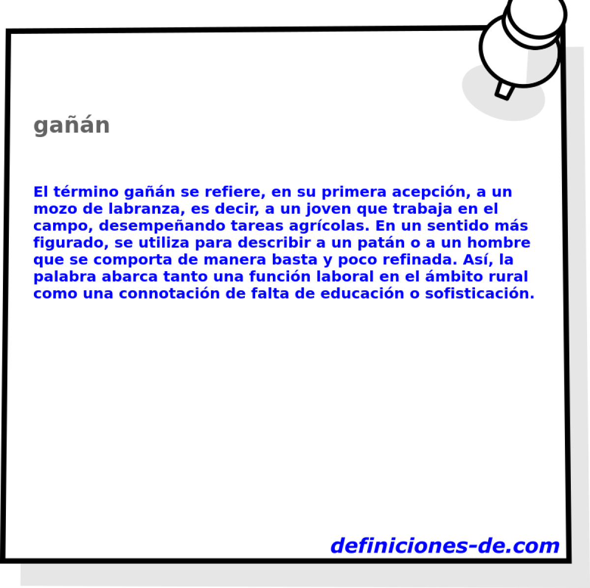 Significado de «gañán»