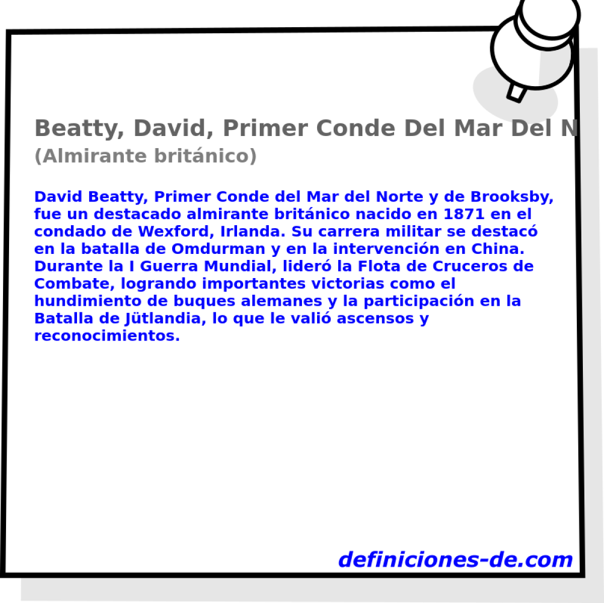 Breve biografía de Beatty, David, Primer Conde Del Mar Del Norte Y De ...