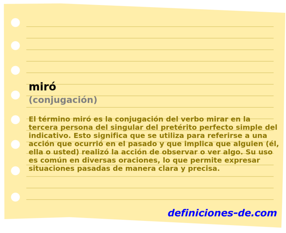 Significado de «miró (conjugación)»