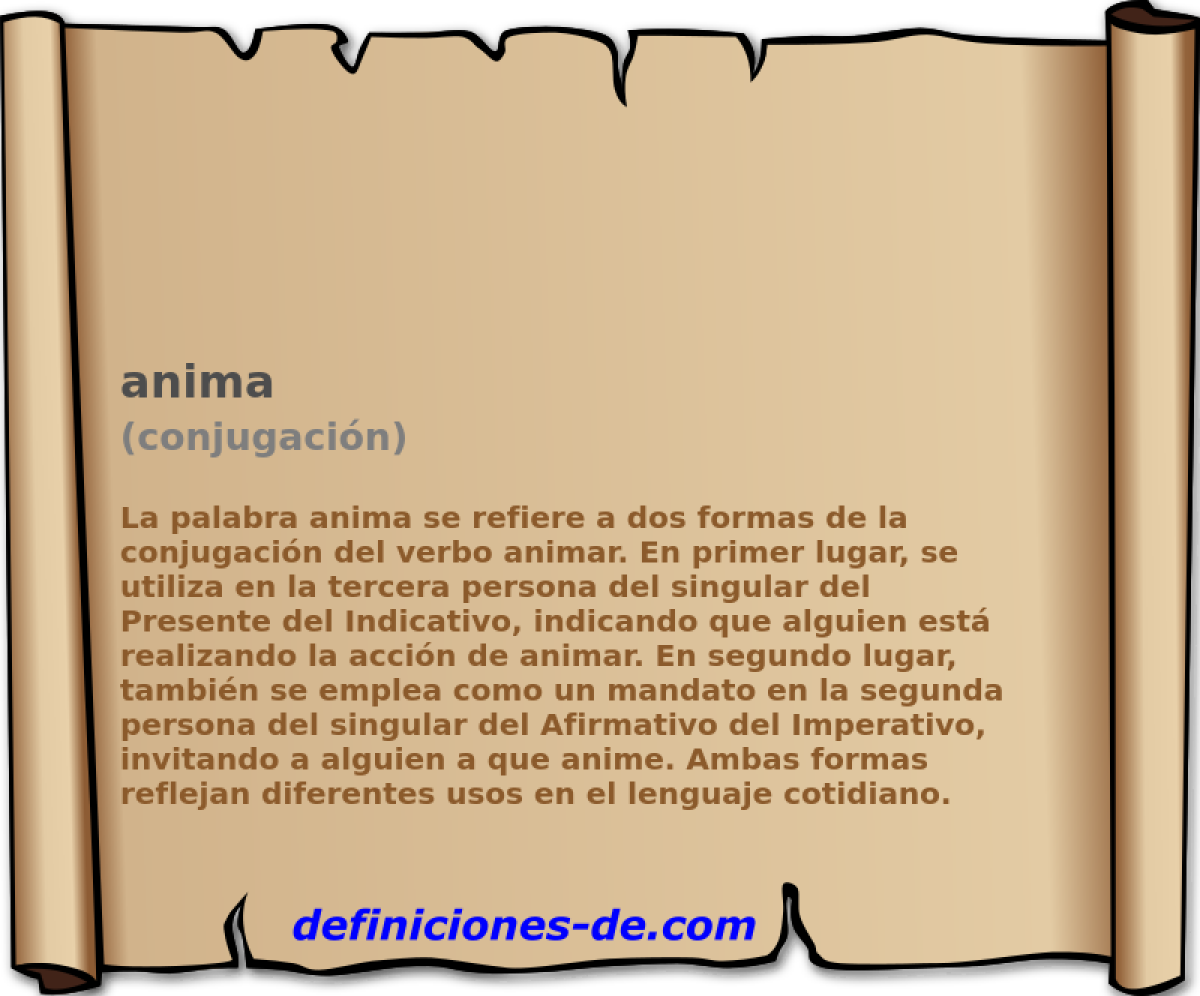 Anima (conjugación) | Significado de anima