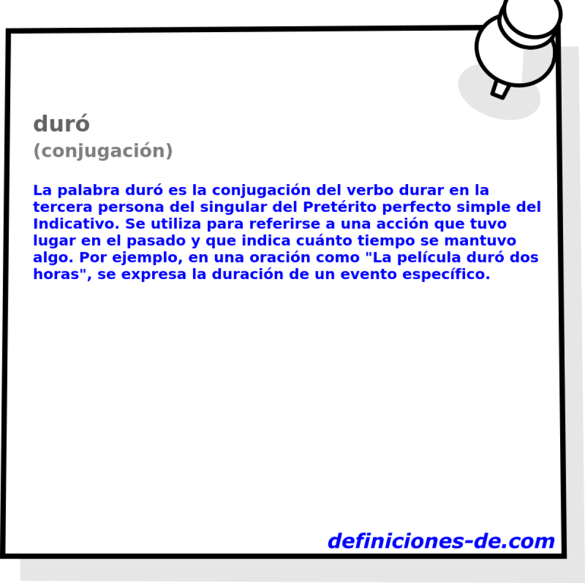 Significado de «duró (conjugación)»