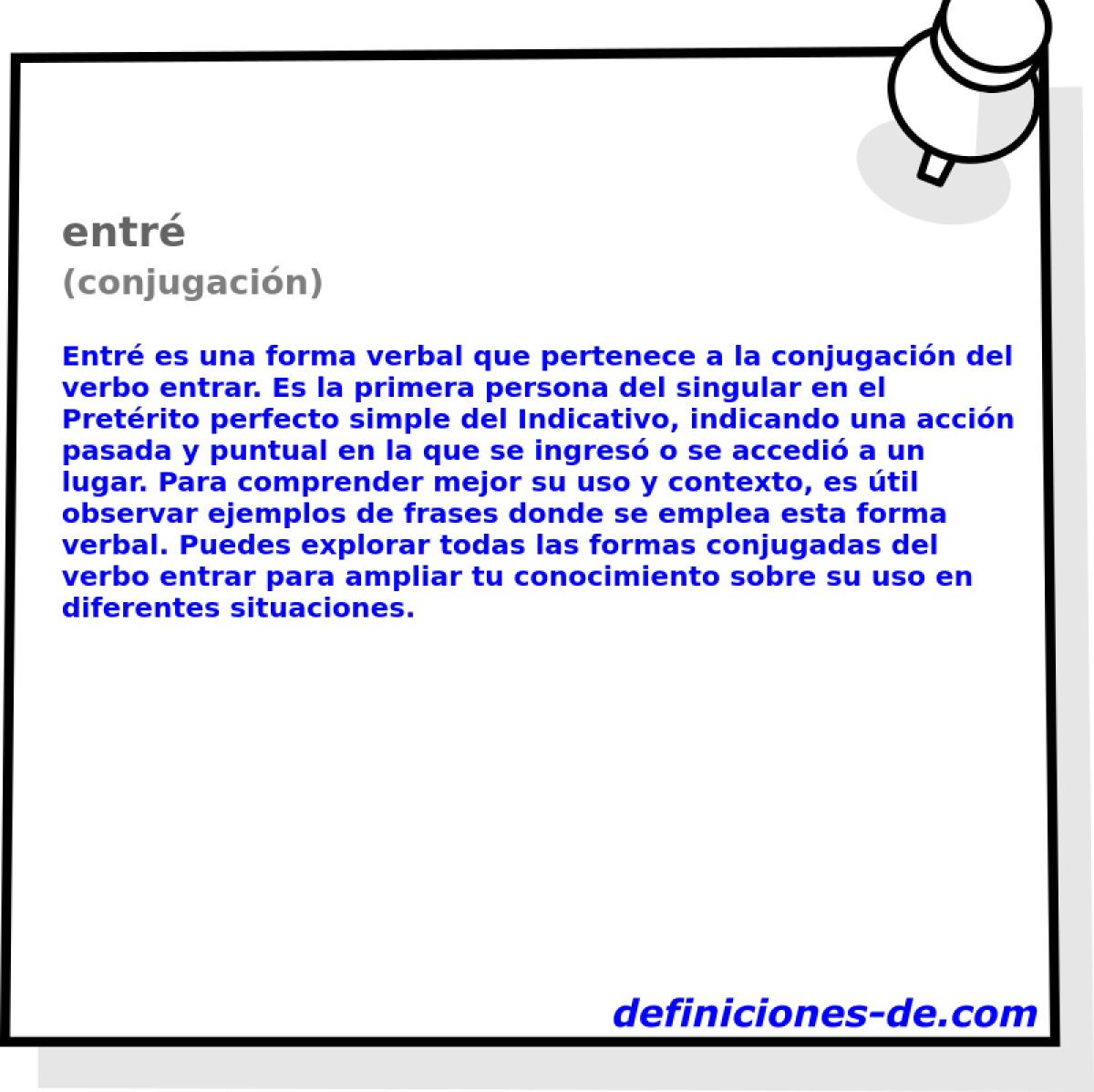 Significado de «entré (conjugación)»