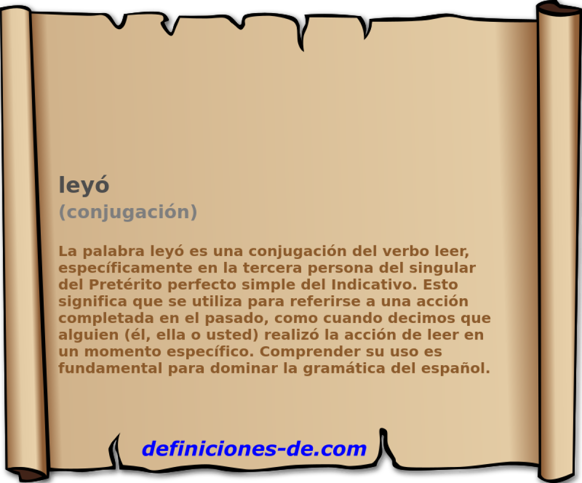 Significado de «leyó (conjugación)»