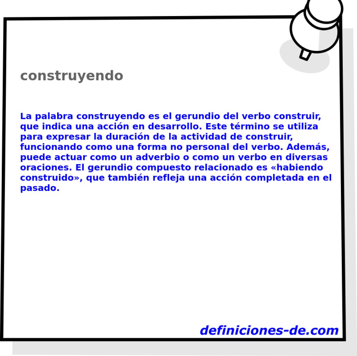 Significado de «construyendo»