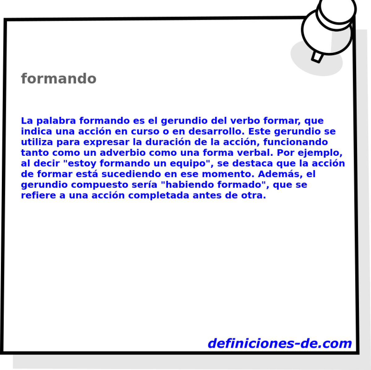 Significado de «formando»