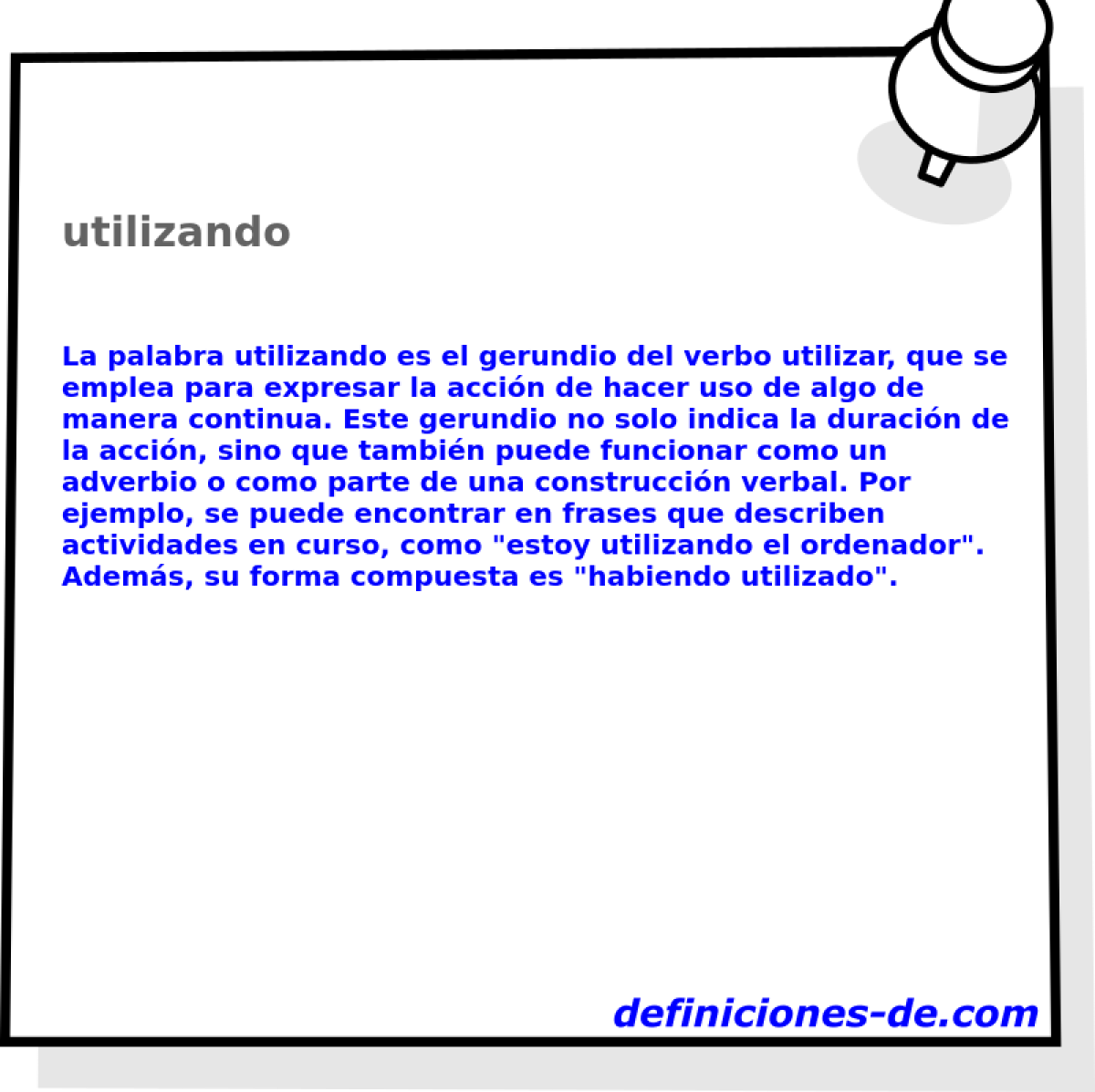 Significado de «utilizando»