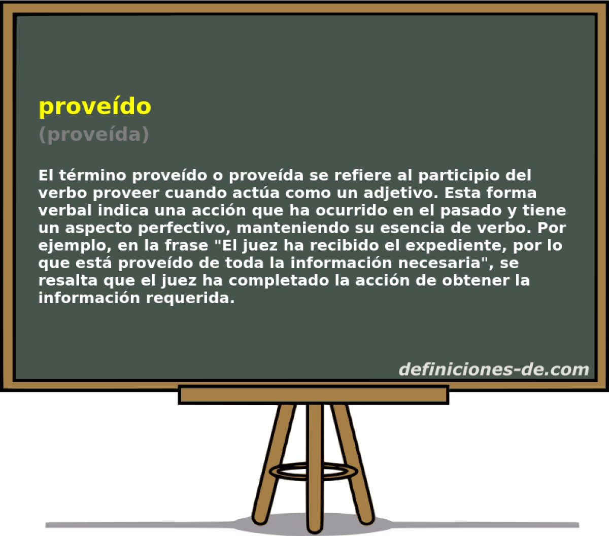 Significado de «proveído (proveída)»
