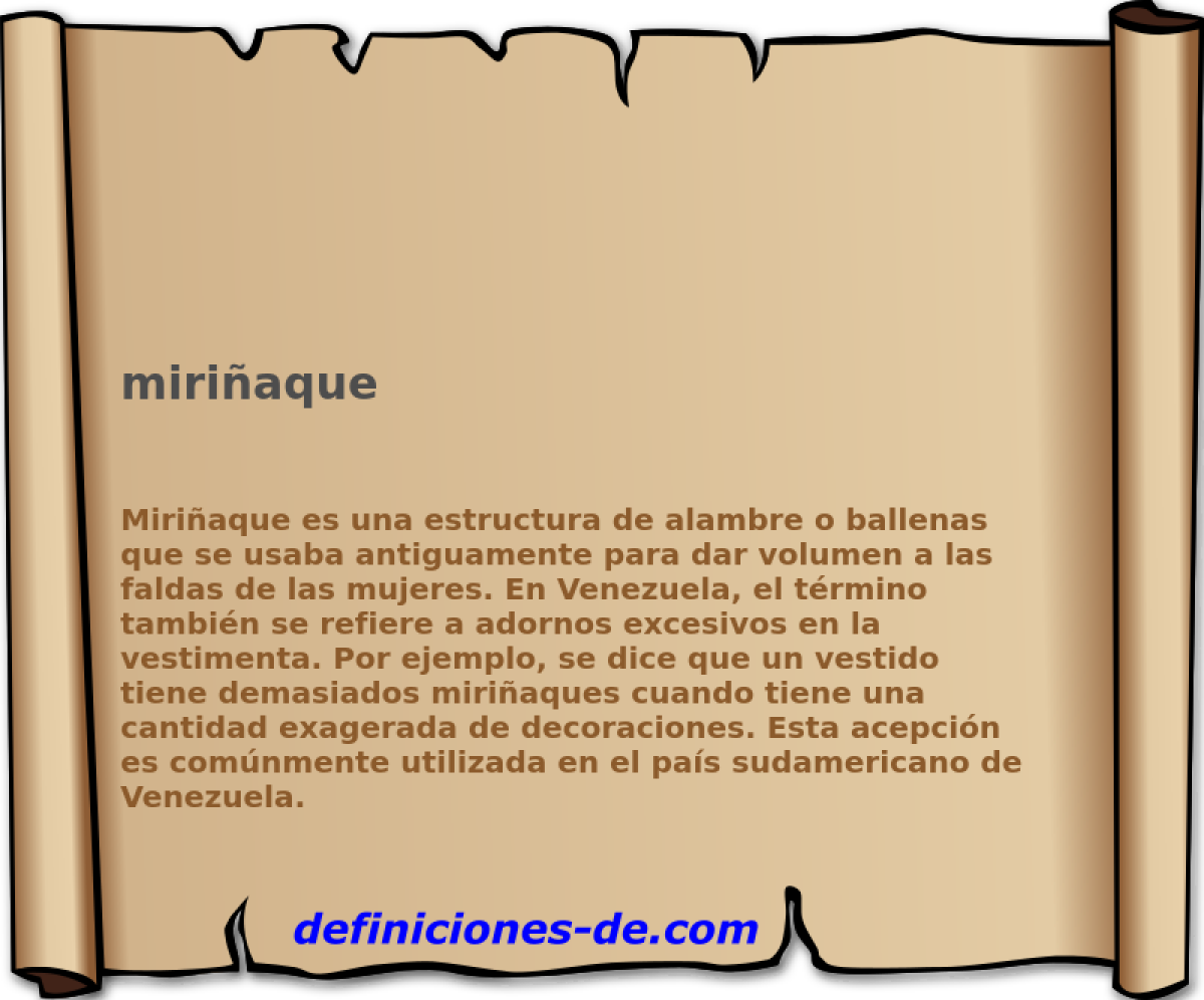 Significado de «miriñaque»