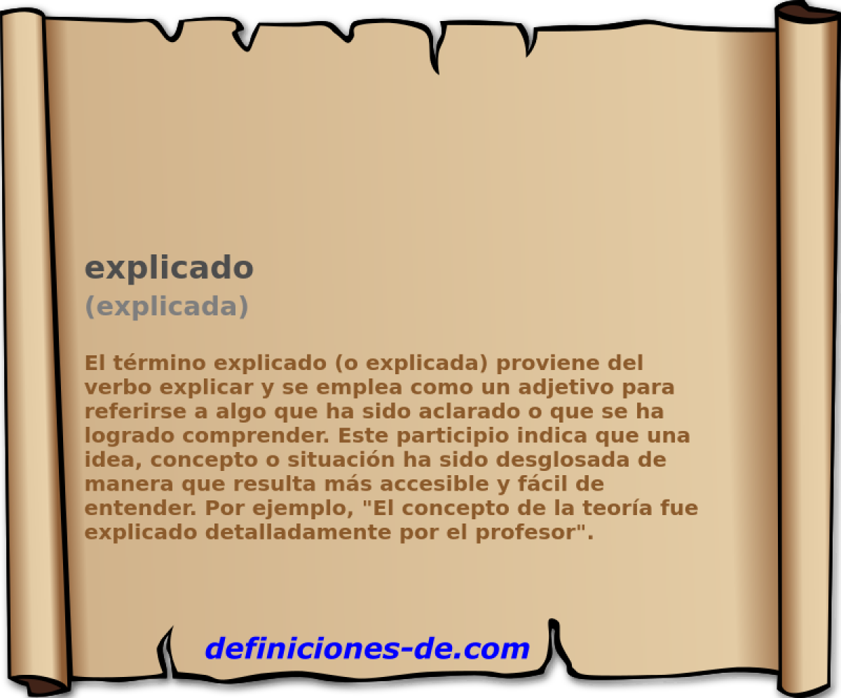 Significado de «explicado (explicada)»