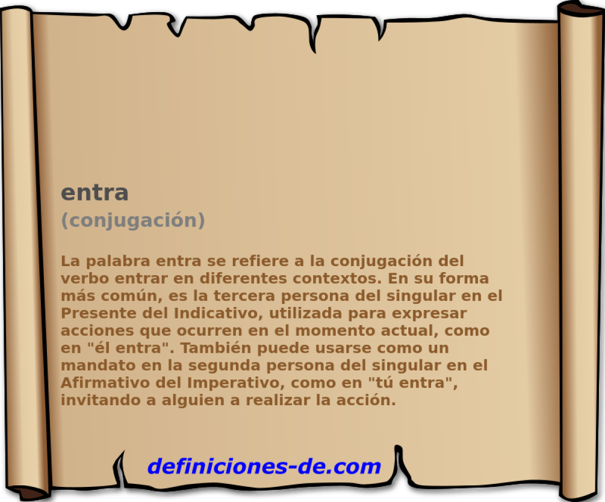 Entra conjugaci n Significado De Entra entra-conjugaci-n-significado-de-entra