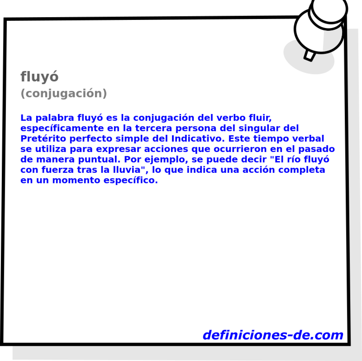 Significado de «fluyó (conjugación)»
