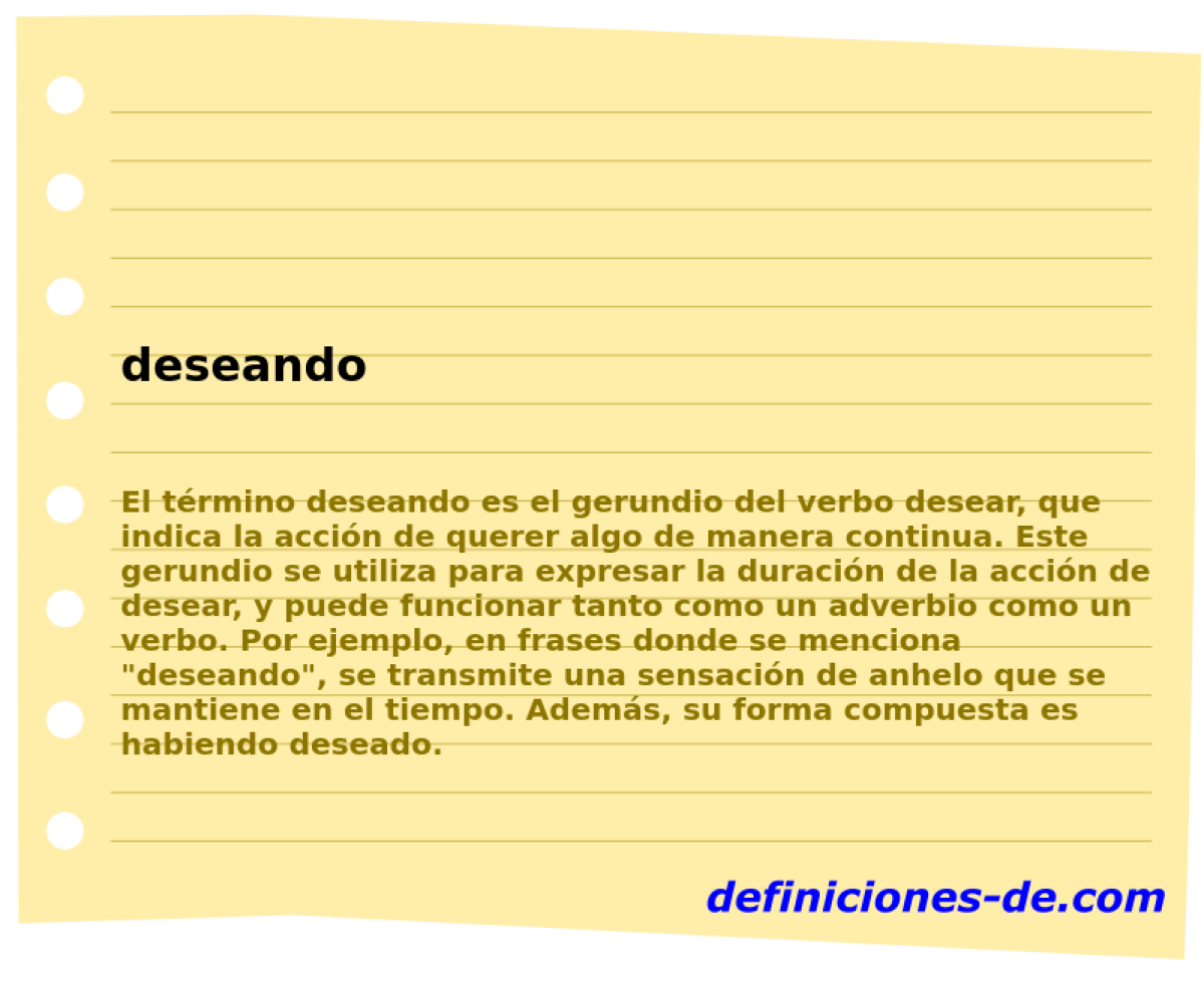 Significado de «deseando»