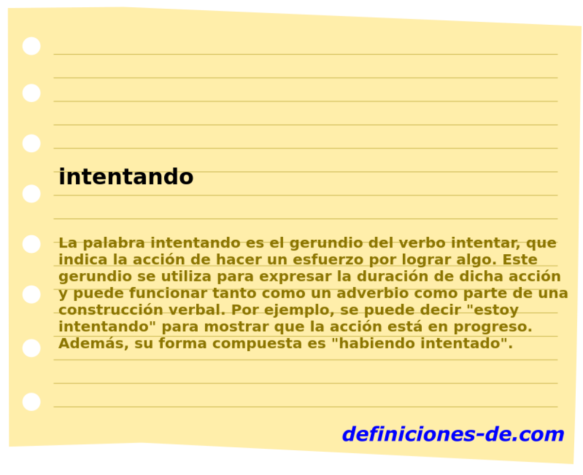 Significado de «intentando»