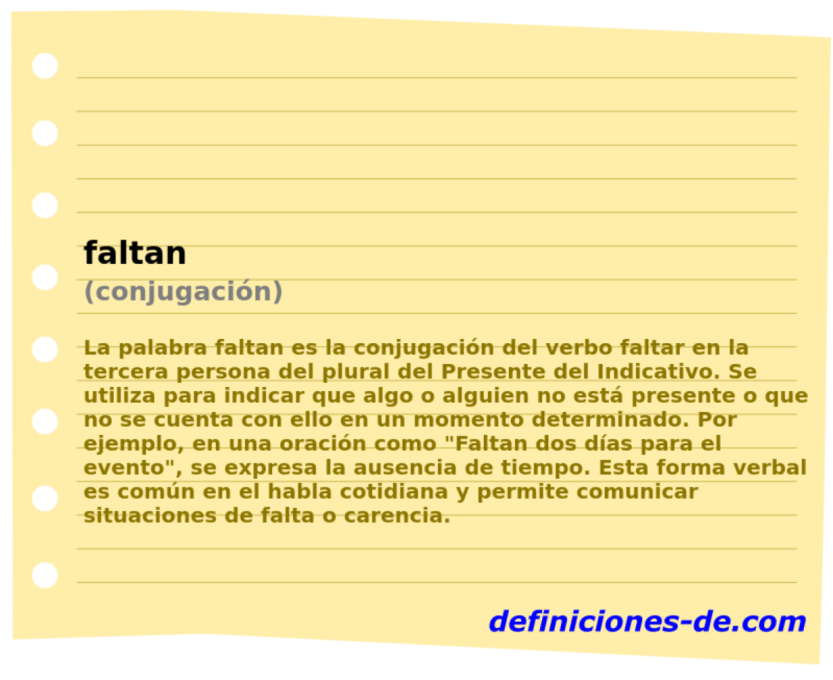 Significado de «faltan (conjugación)»
