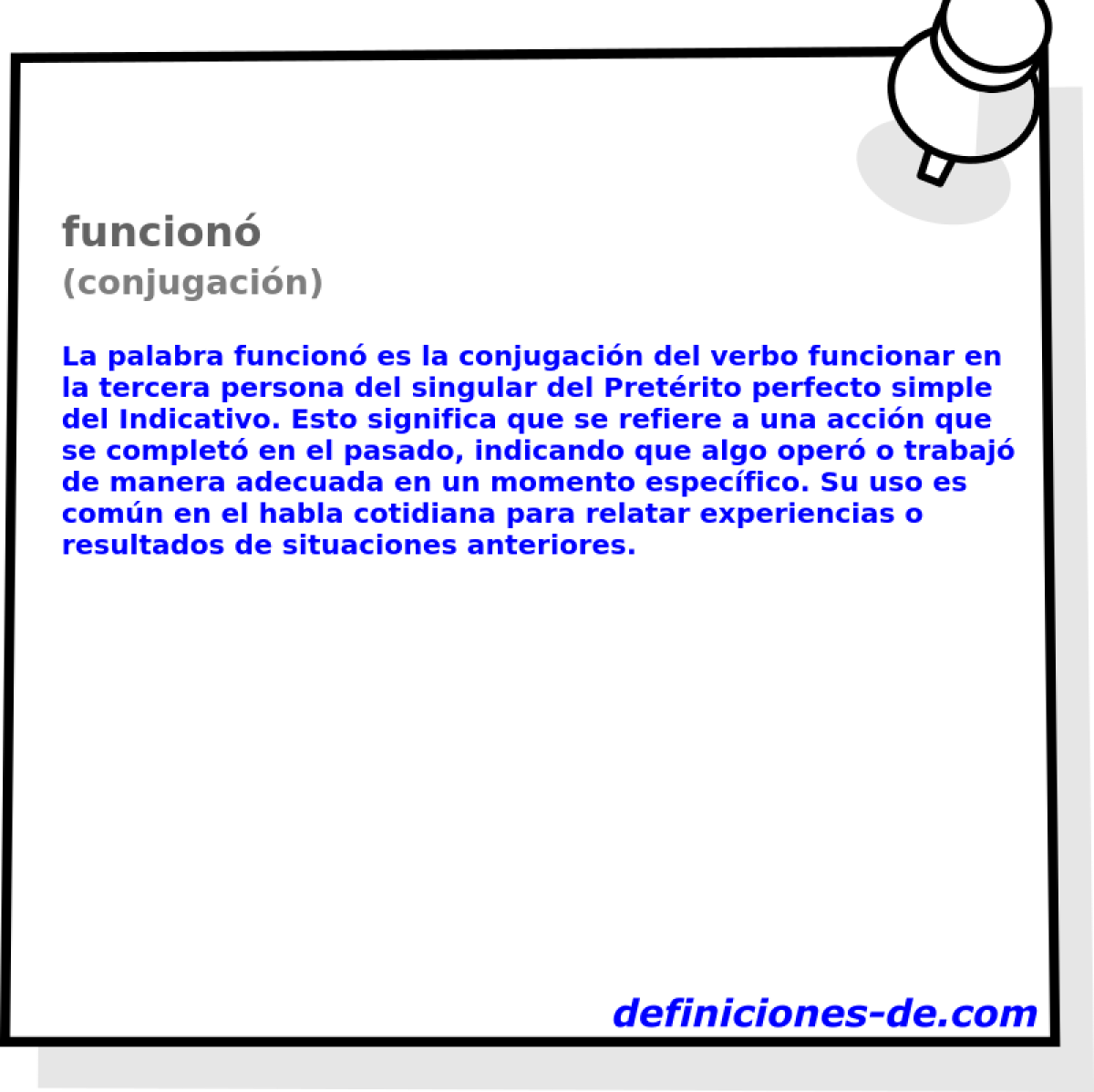 Significado de «funcionó (conjugación)»