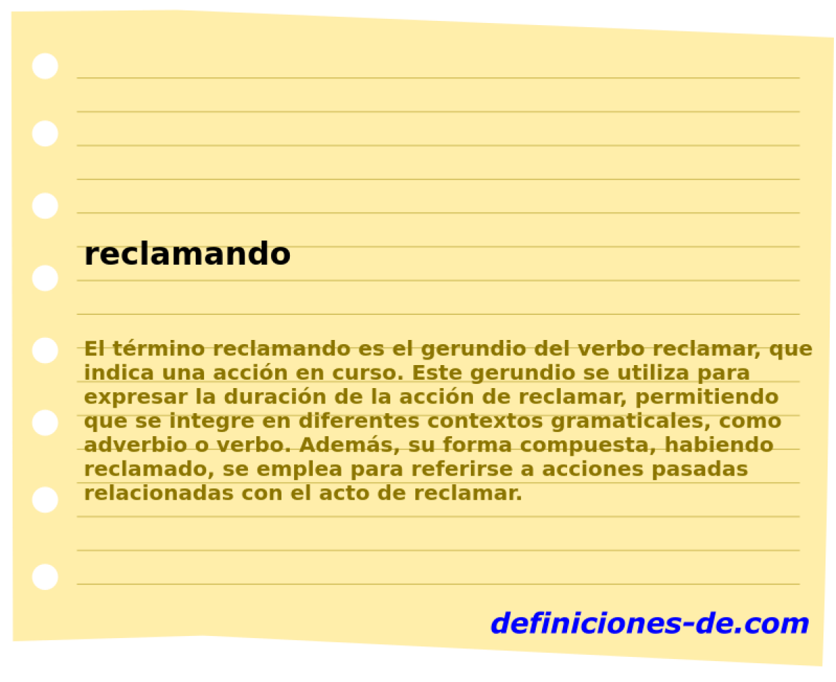 Significado de «reclamando»