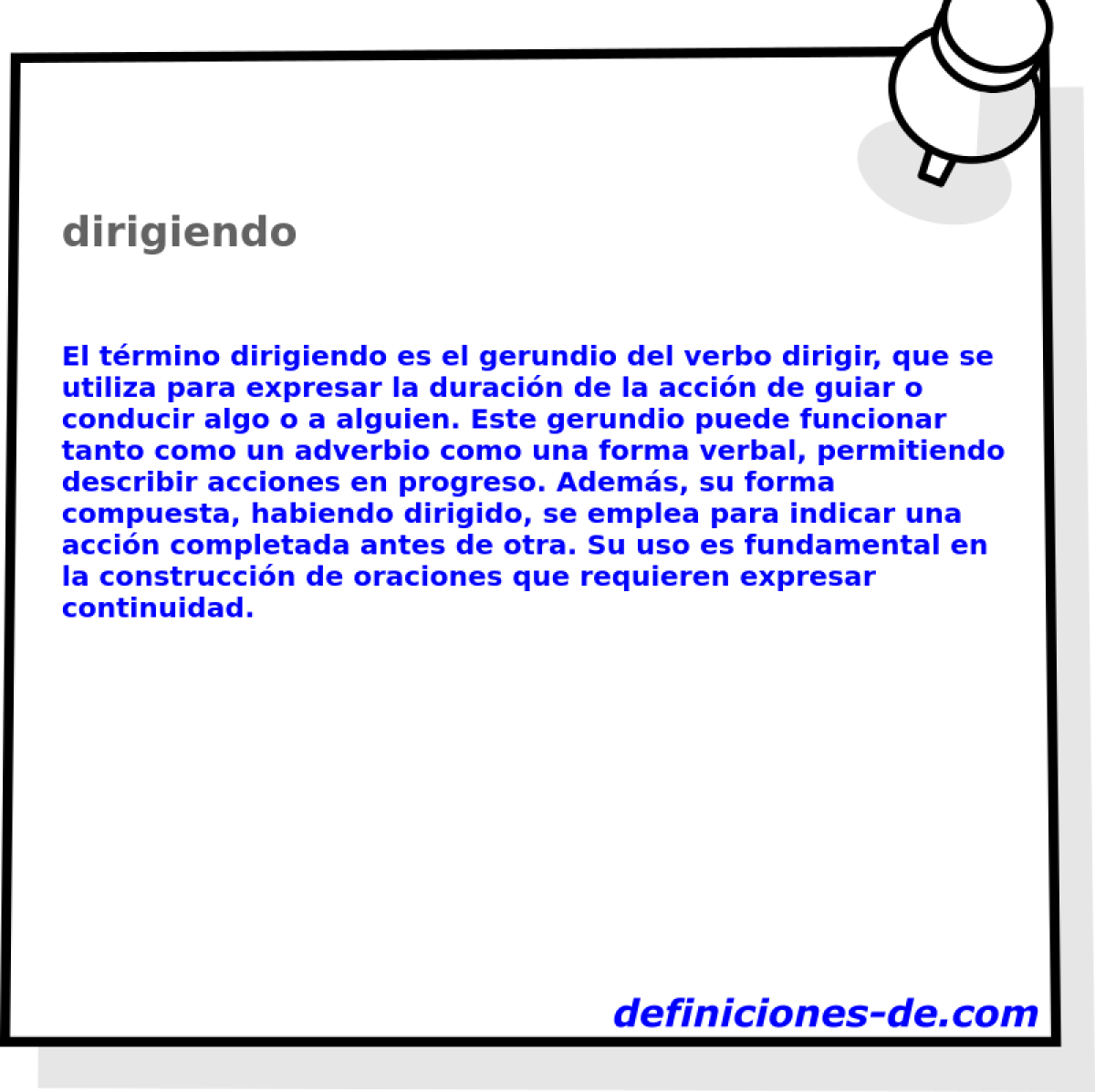 Significado de «dirigiendo»