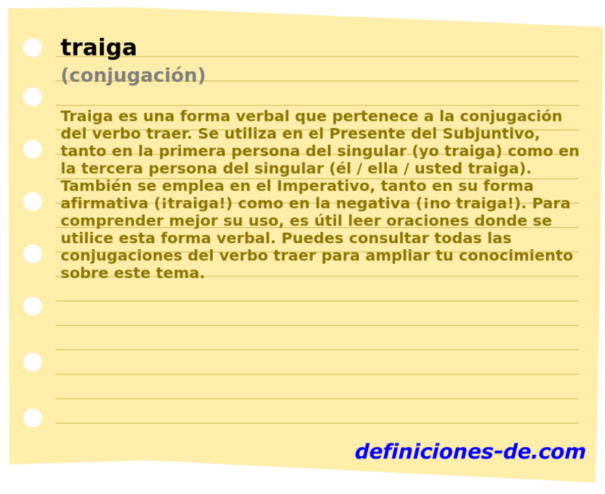 Significado de «traiga (conjugación)»