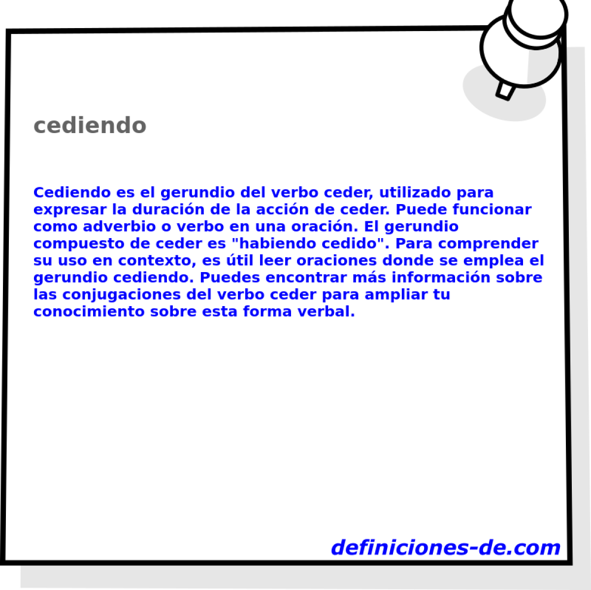 Significado de «cediendo»