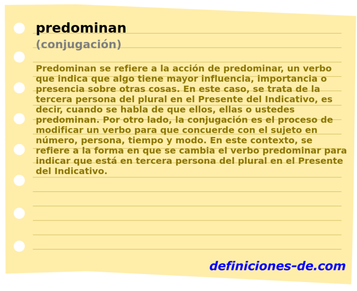 Predominan (conjugación) | Significado de predominan