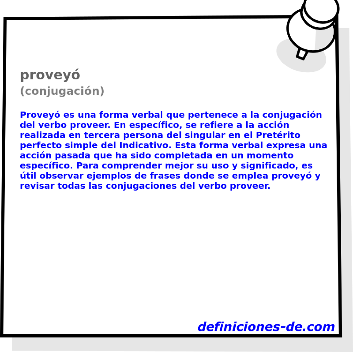 Significado de «proveyó (conjugación)»