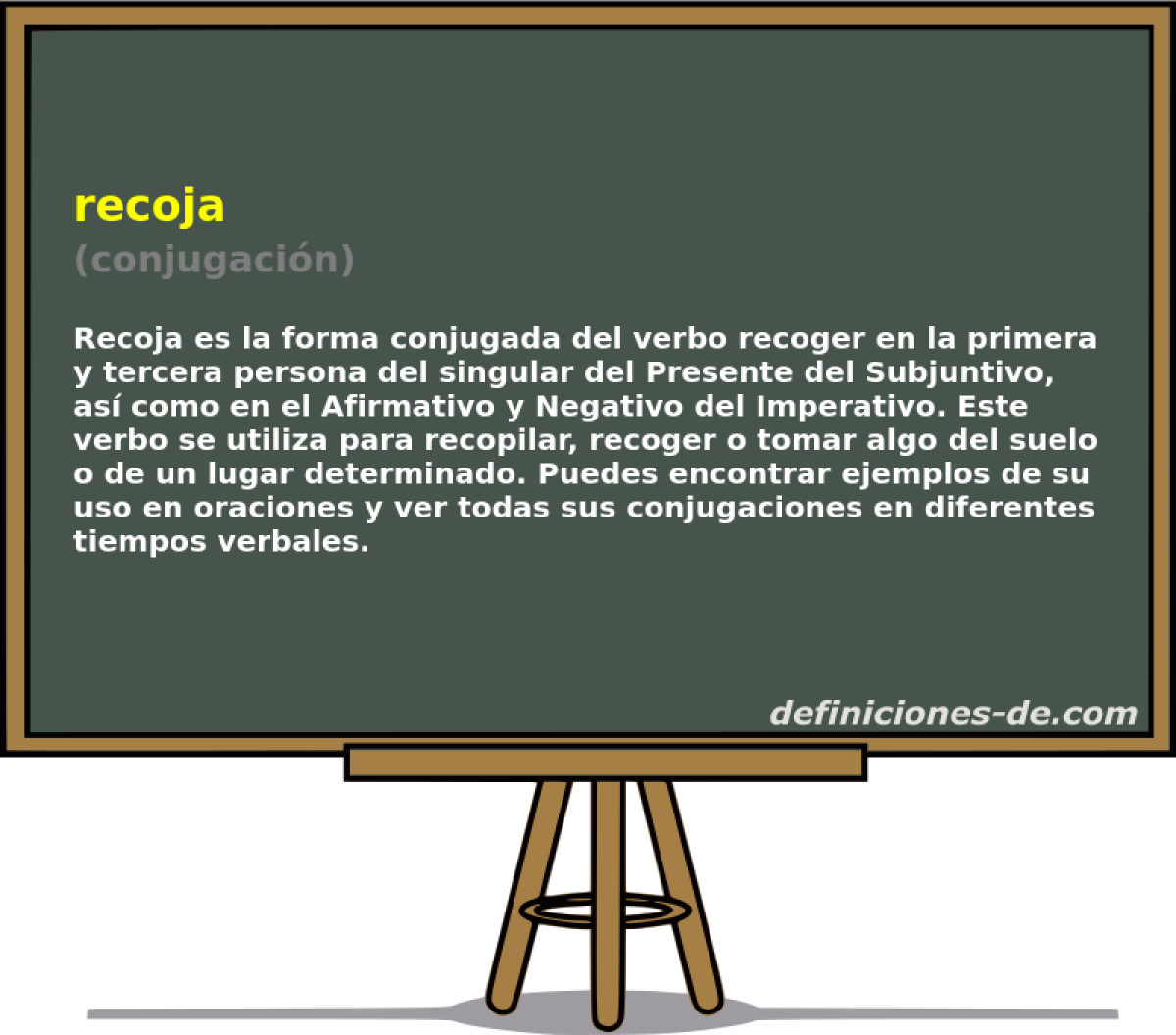 Significado de «recoja (conjugación)»
