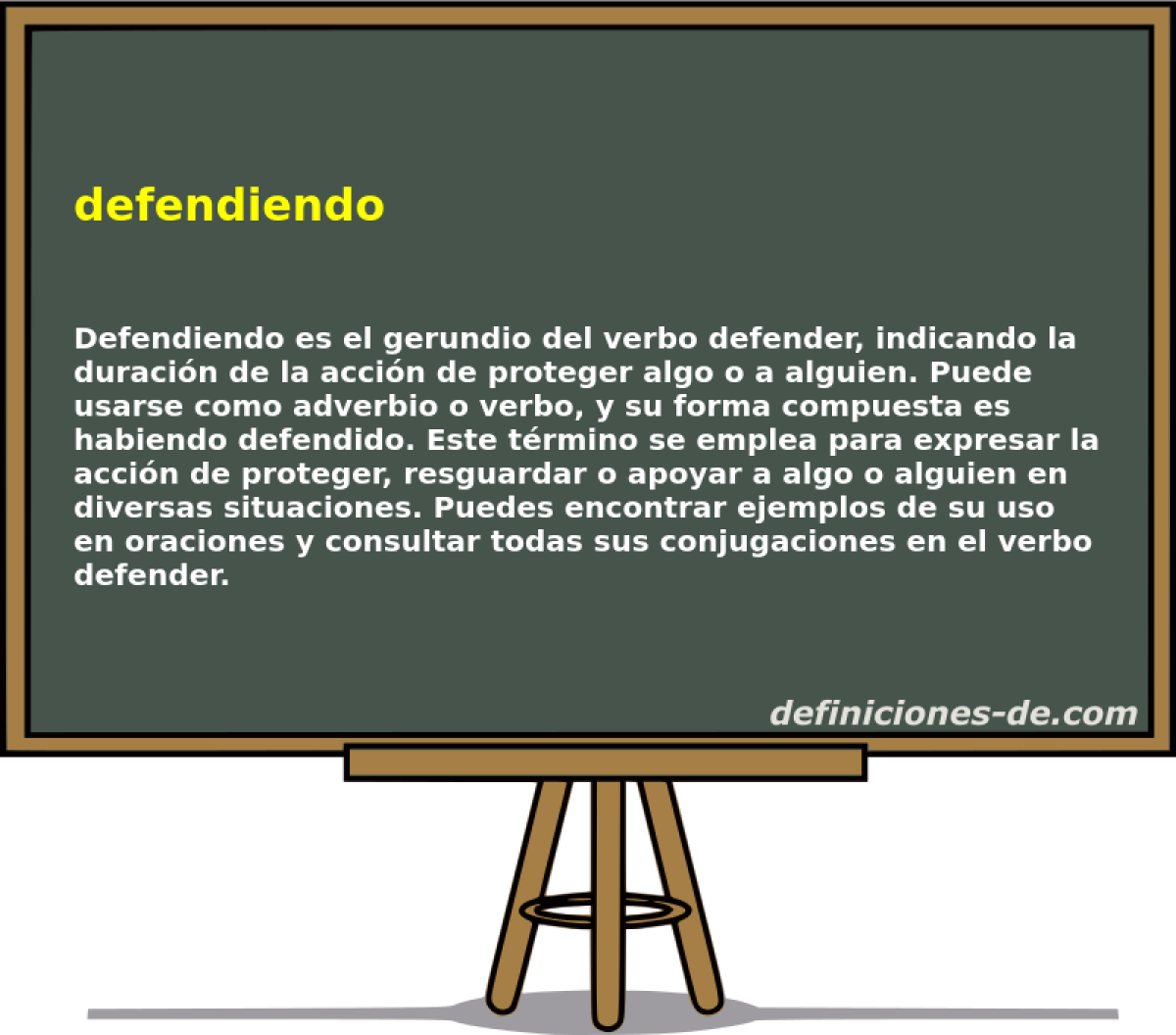 Significado de «defendiendo»