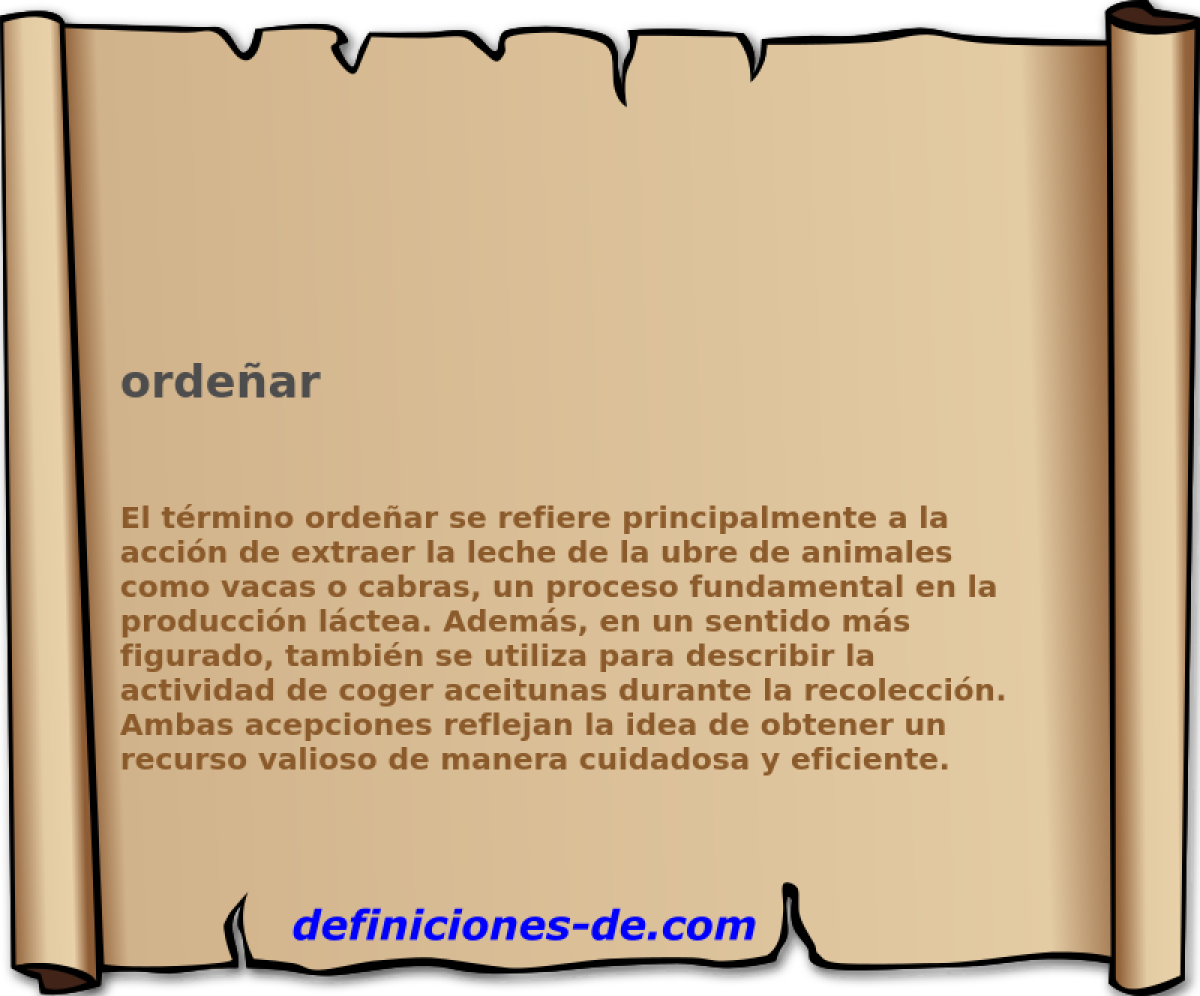 Significado de «ordeñar»