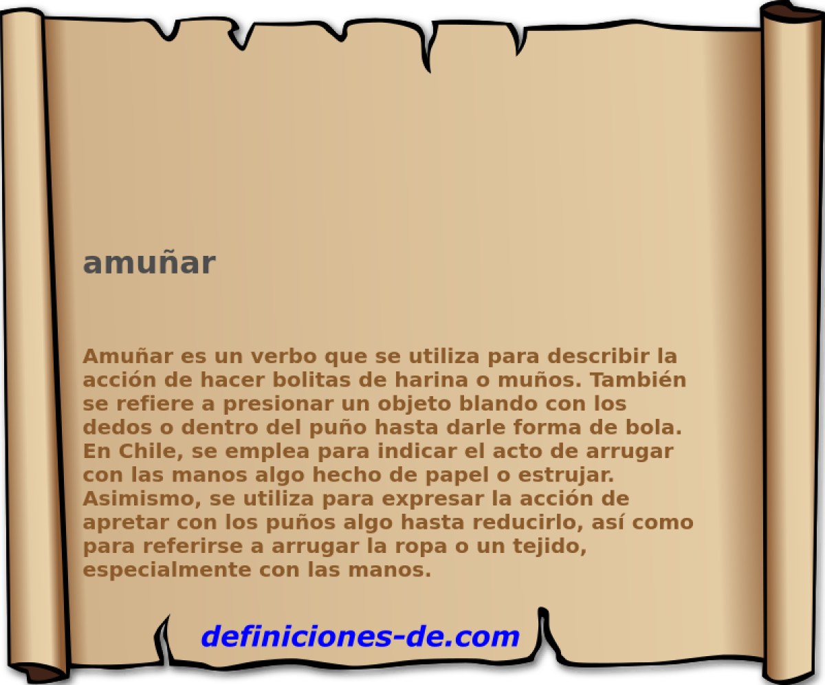 Significado de «amuñar»