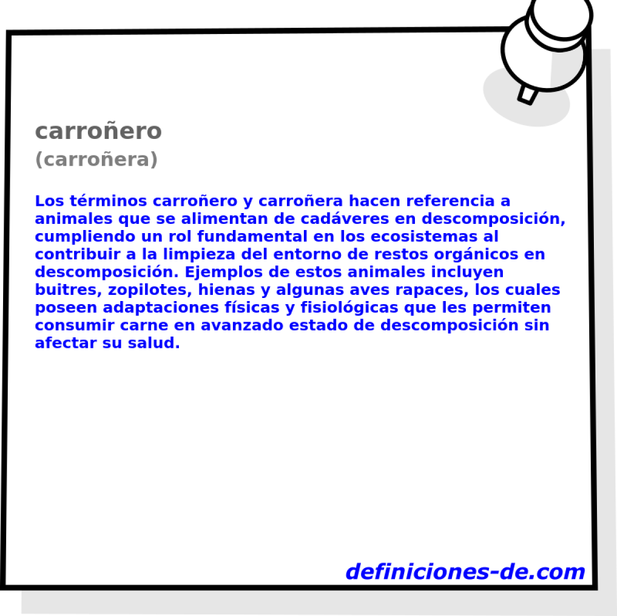 Significado de «carroñero (carroñera)»