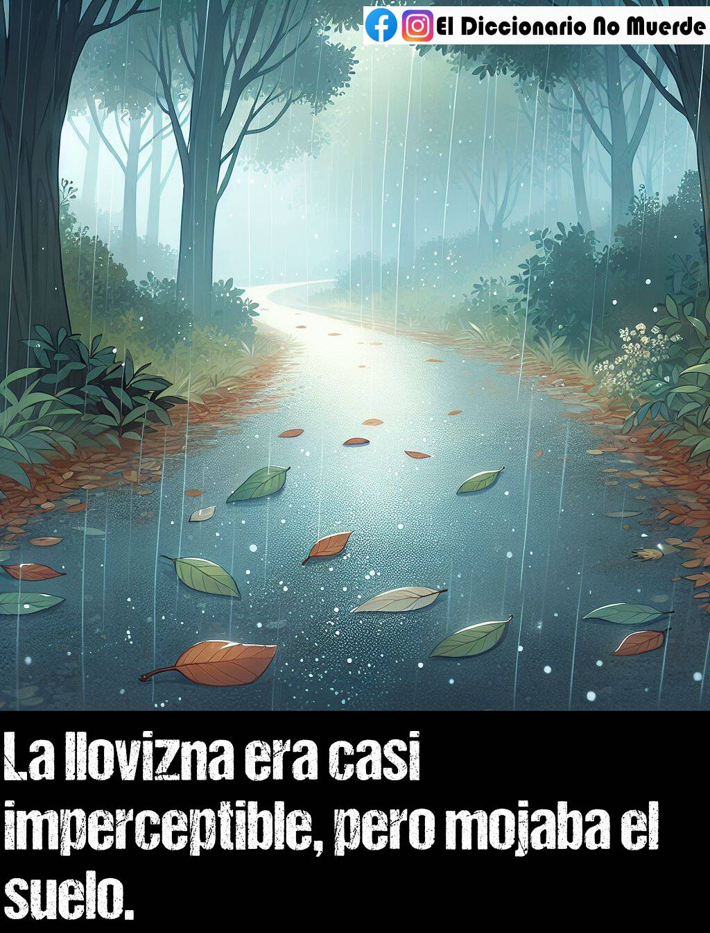 10 oraciones con «llovizna»