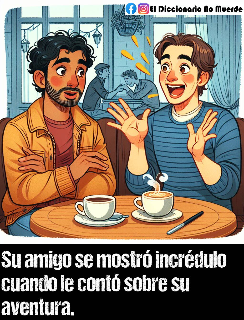 67 oraciones con «incrédulo»