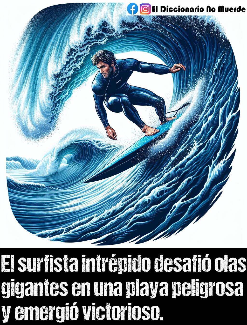 Significado de «intrépido (intrépida)»