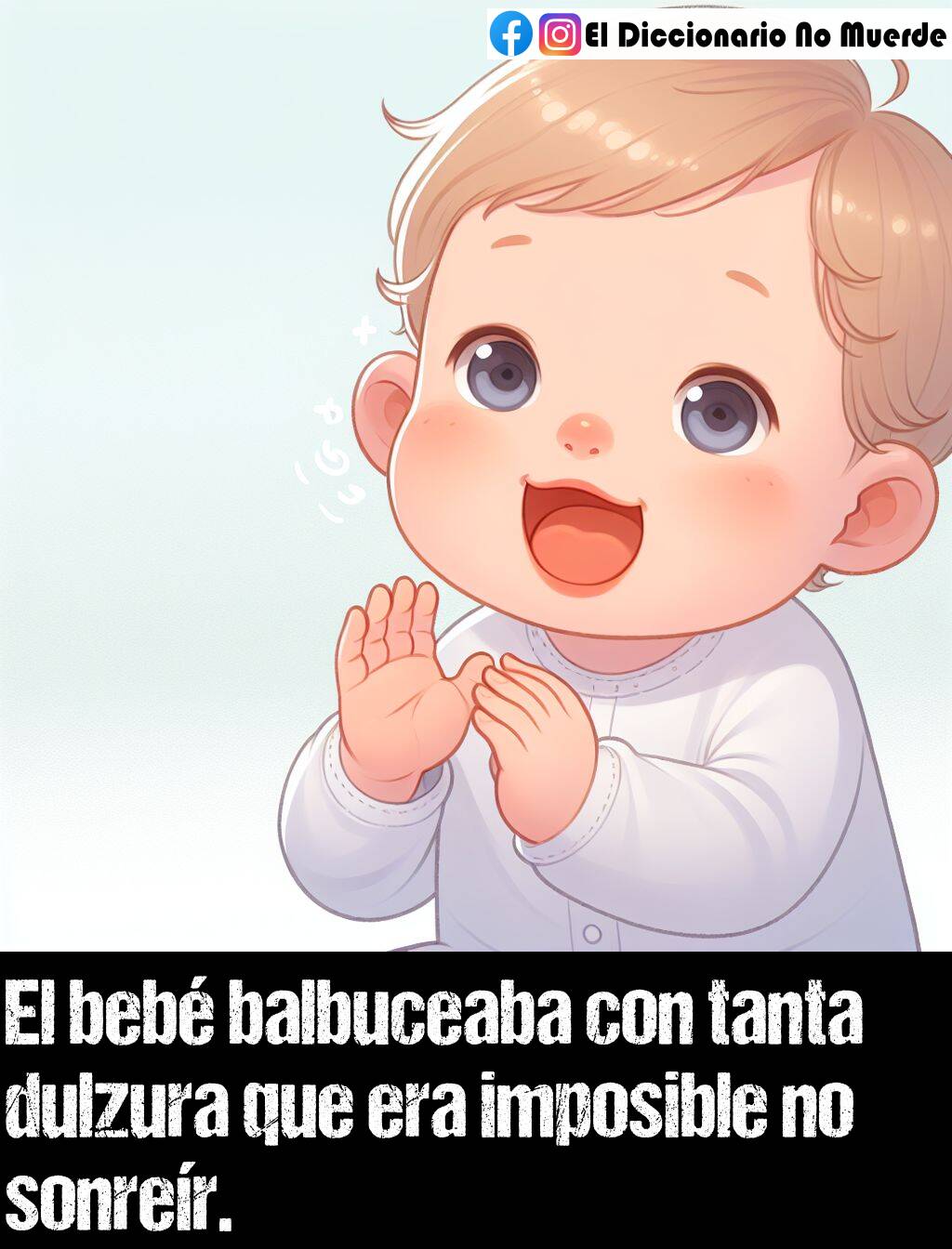 Significado de «balbucear»