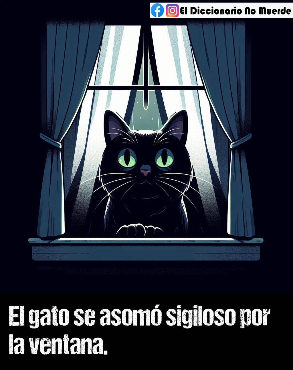 Significado de «sigiloso (sigilosa)»