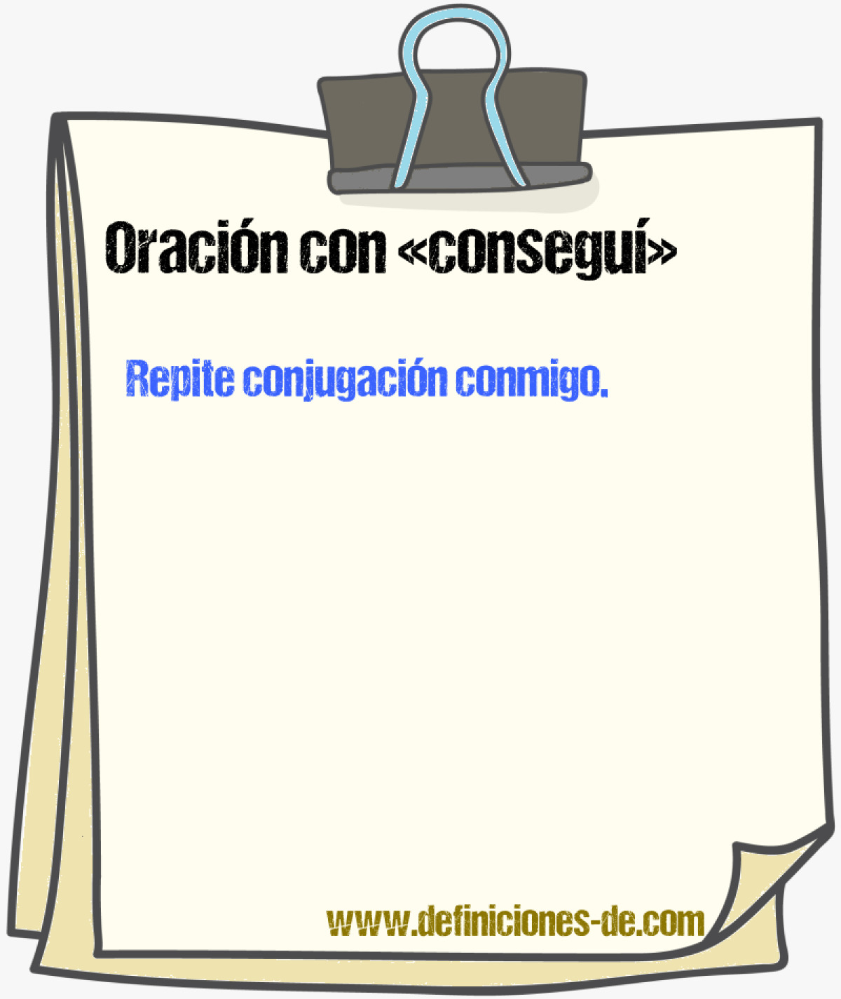 66 oraciones con «conseguí»