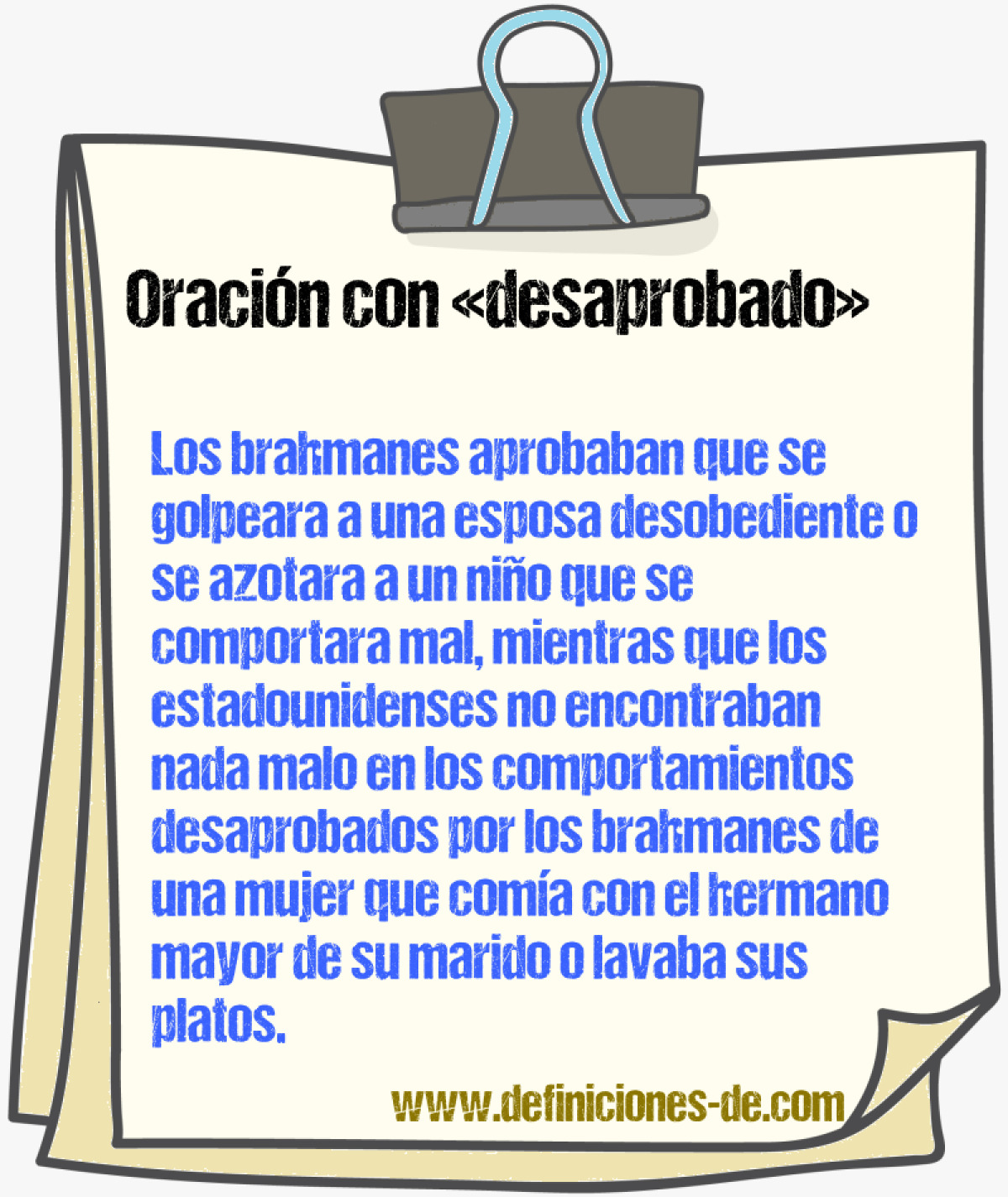 Oraciones con «desaprobado»