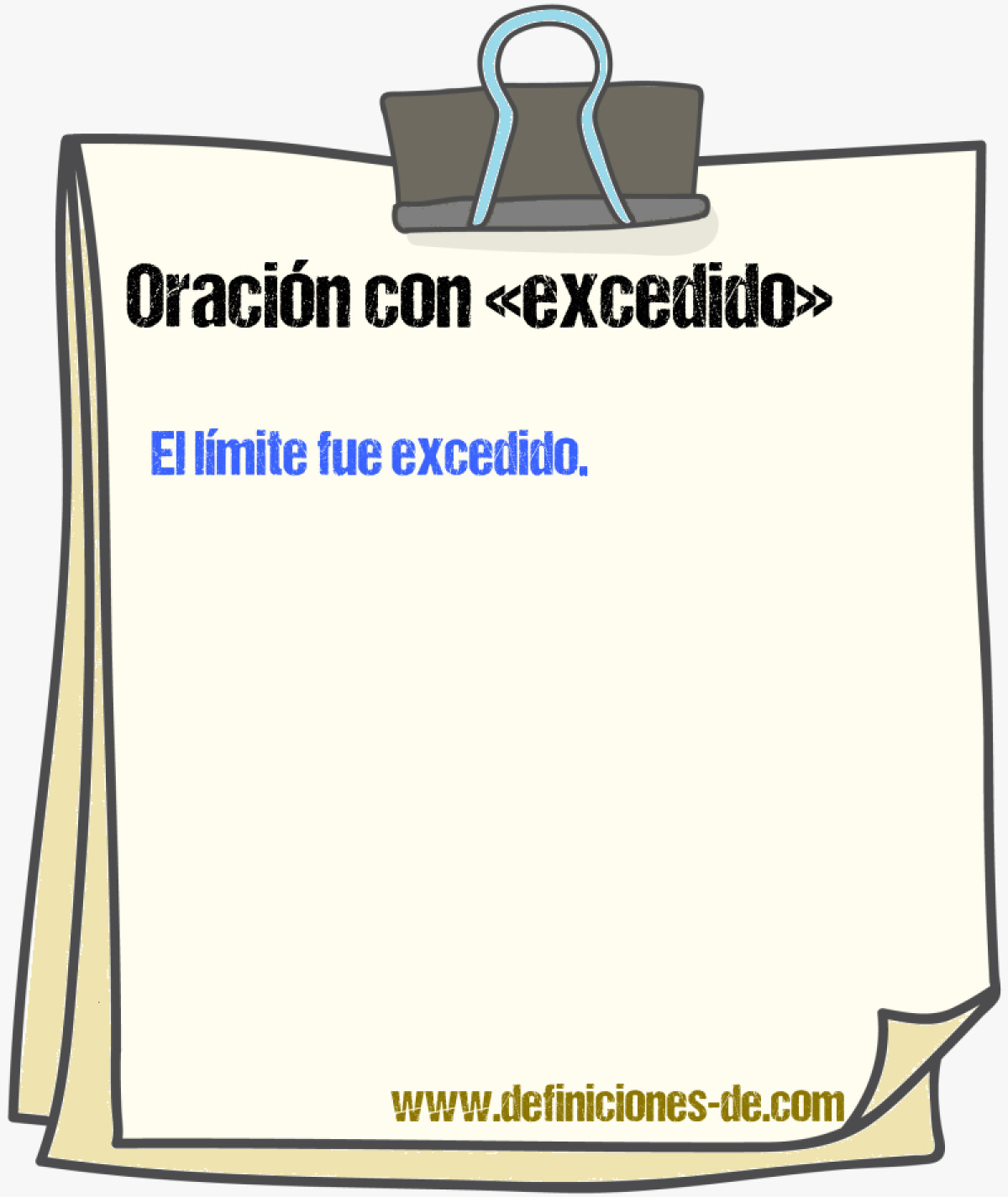 56 oraciones con «excedido»