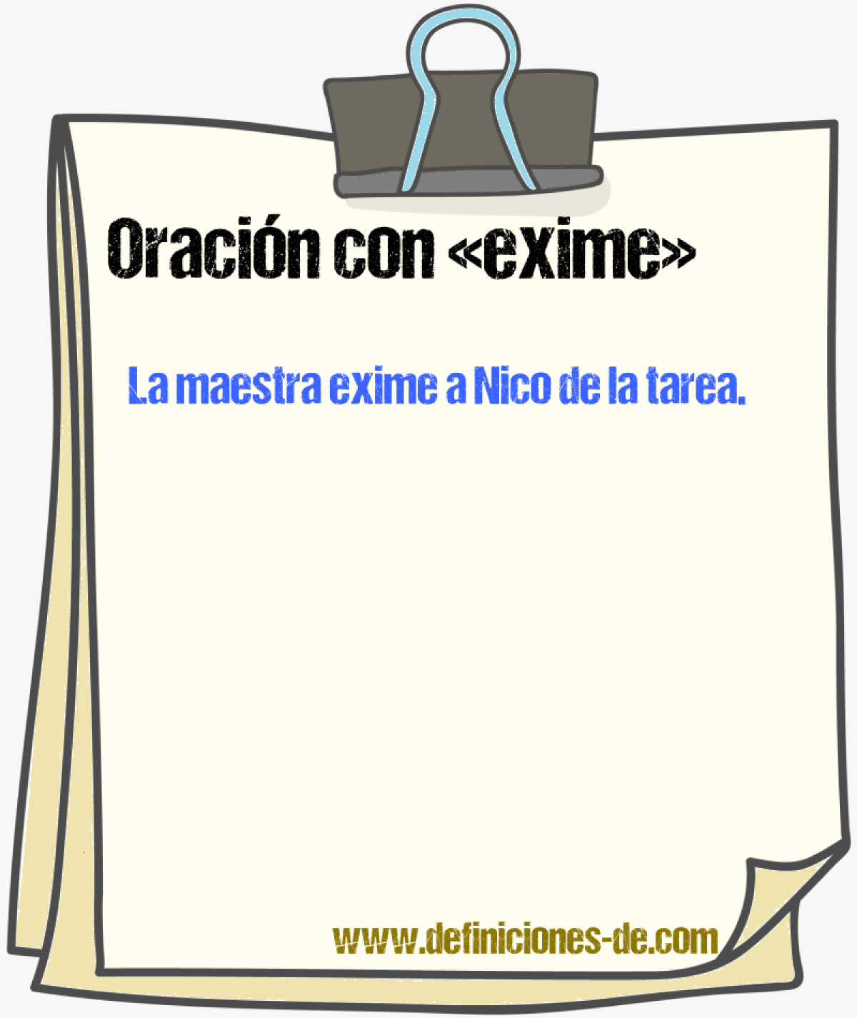 6 oraciones con «exime»