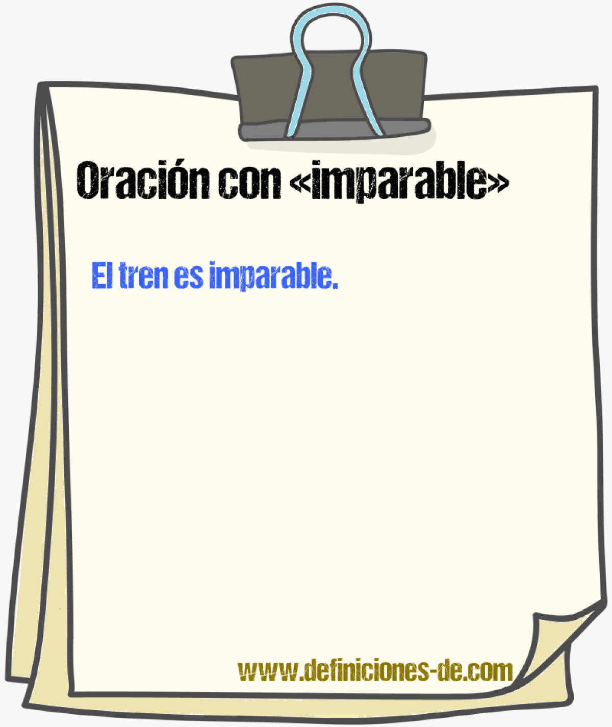 13 oraciones con «imparable»