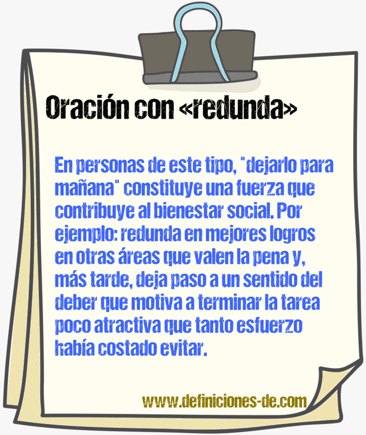 Oraciones con «redunda»