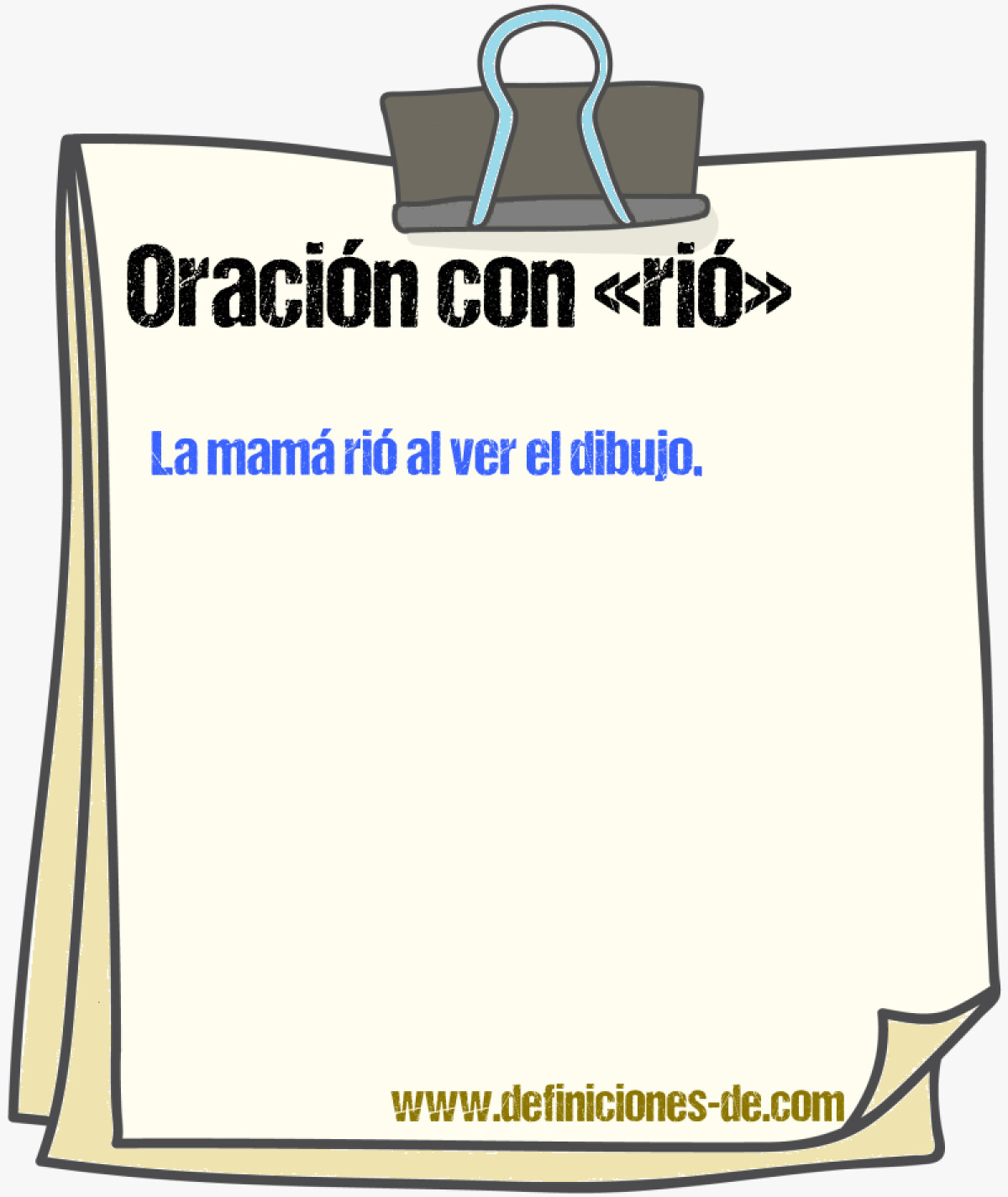 60 oraciones con «rió»